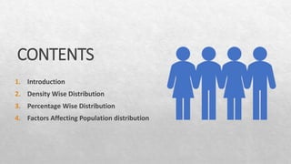 Population distribution in India and Factors affecting the distribution | PPTX