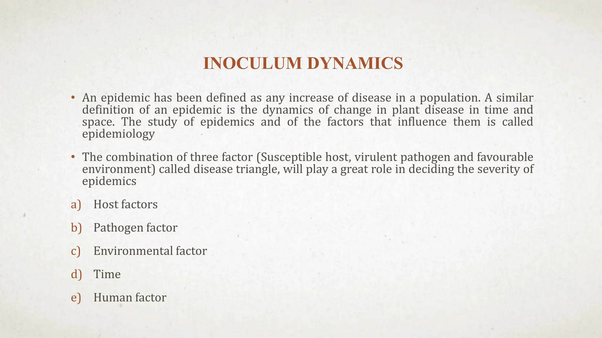 INOCULUM DYNAMICS, POPULATION BIOLOGY OF PATHOGEN | PPTX