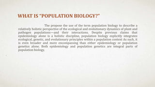 INOCULUM DYNAMICS, POPULATION BIOLOGY OF PATHOGEN | PPTX