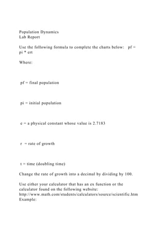 Population Dynamics Lab ReportUse the following formula to c.docx