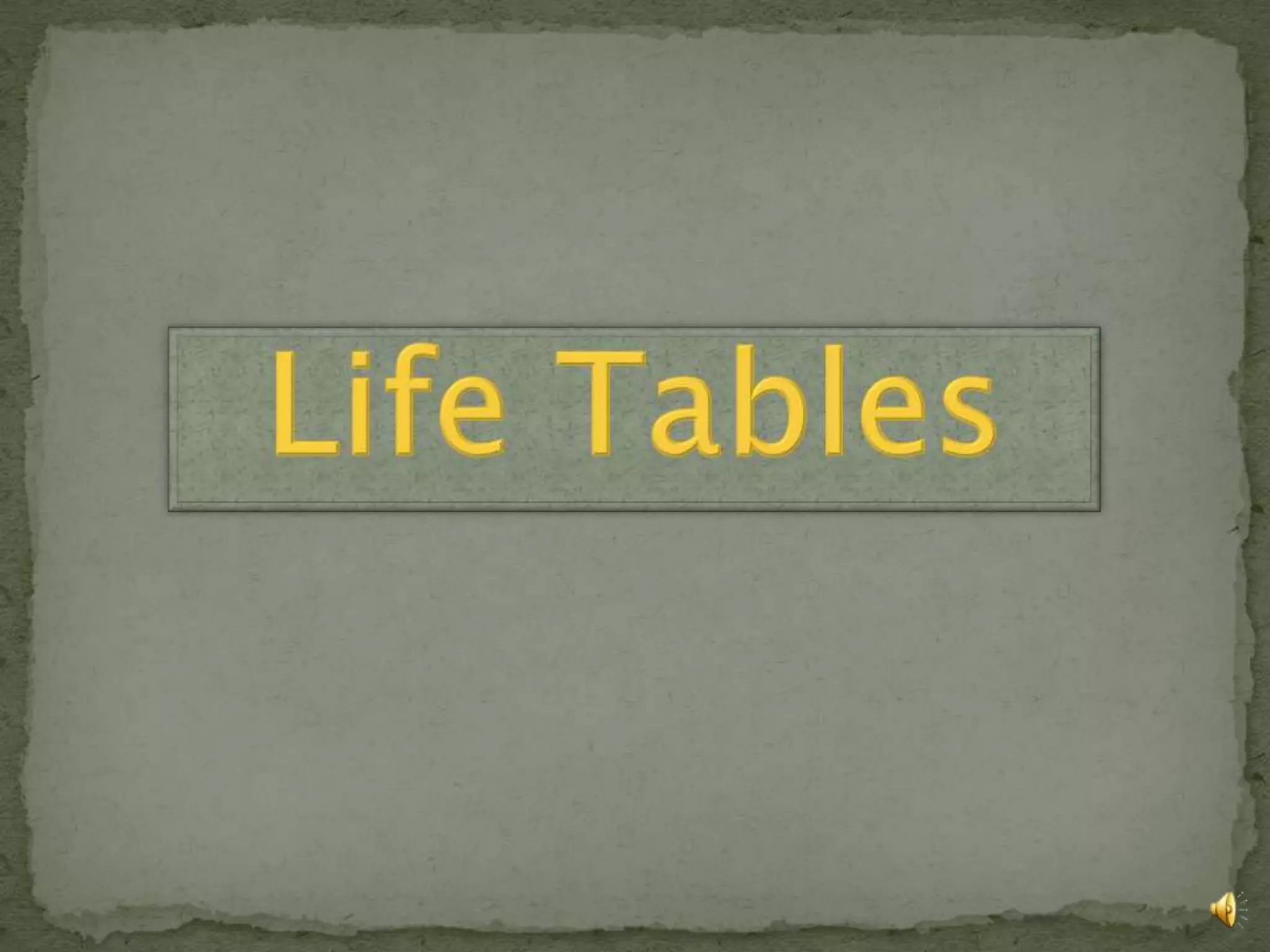 Population dynamics life tables part1_narrated_2010 | PPTX