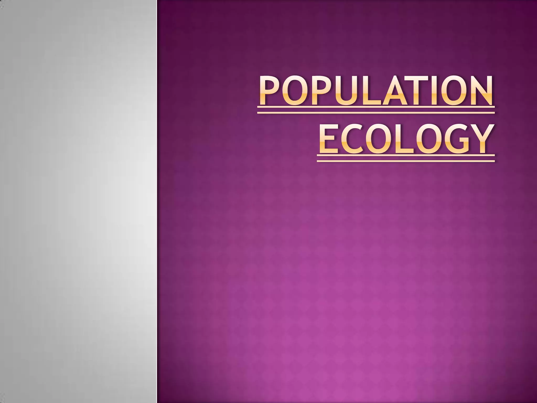 Population Ecology: Factors That Govern Population Size and Growth | PPT
