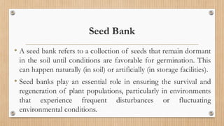 Population Ecology (Seed Bank and Seed Dispersal) | PPTX