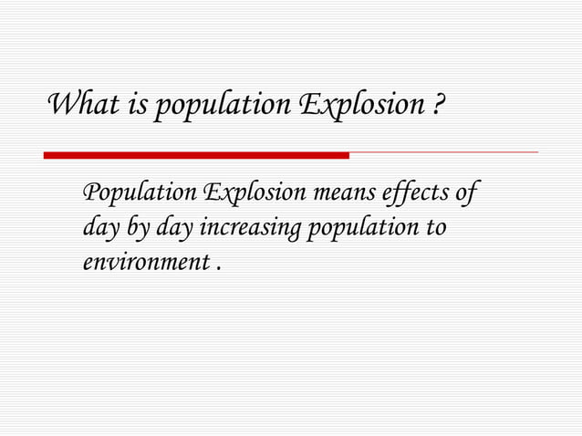 Population explosion | PPT | Reproductive Health | Diseases and Conditions