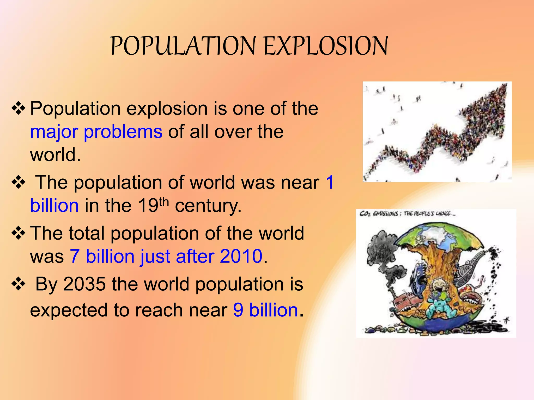 Population explosion | PPTX | Reproductive Health | Diseases and Conditions