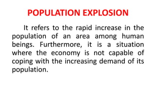 Population explosion and consequences | PPTX