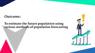 Population forecasting methods | PPTX