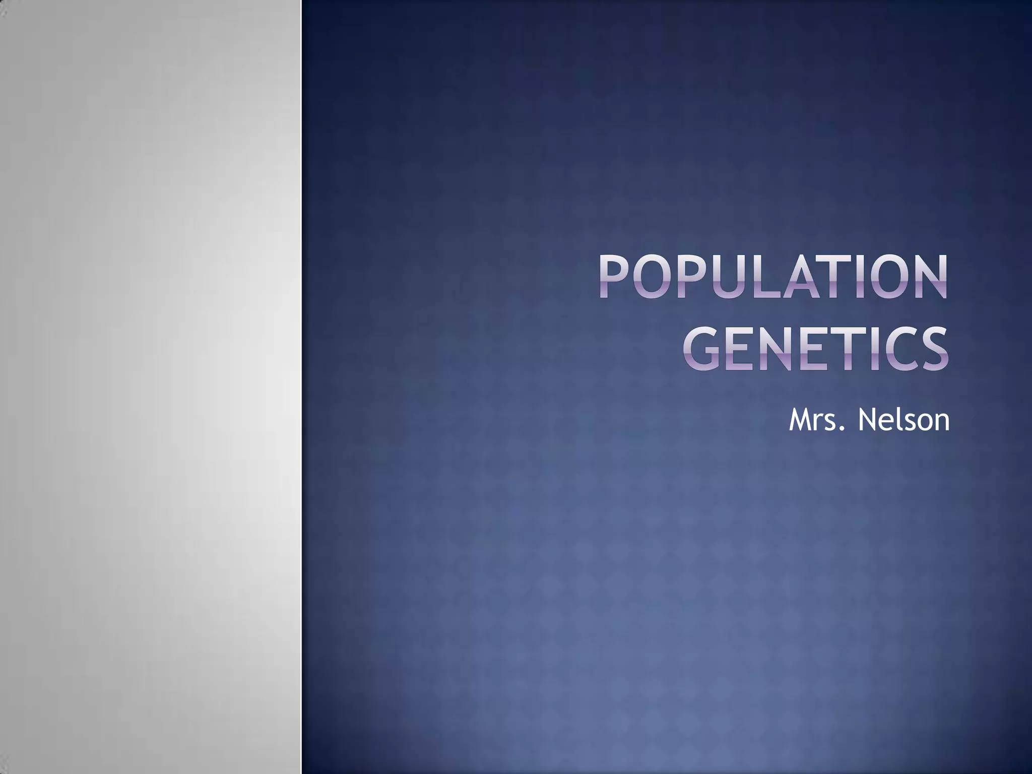 Population genetics | PPTX