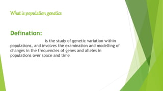 Population Genetics Definition