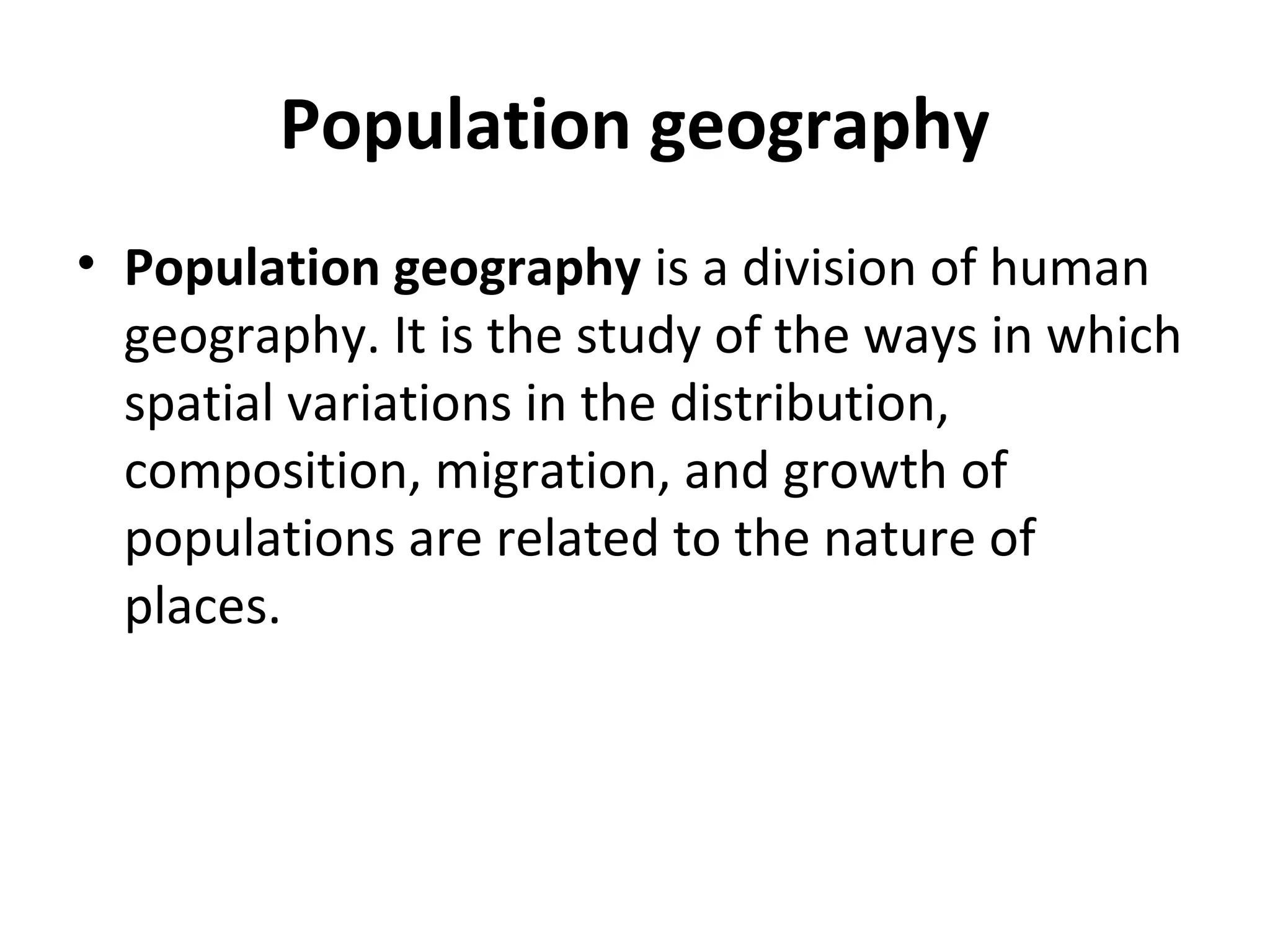 Population Geography | PPT | Geography | Science