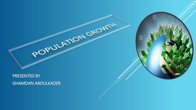 Population growth | PPTX | Environment | Science