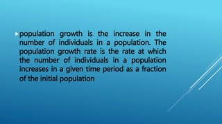 Population growth | PPTX | Environment | Science