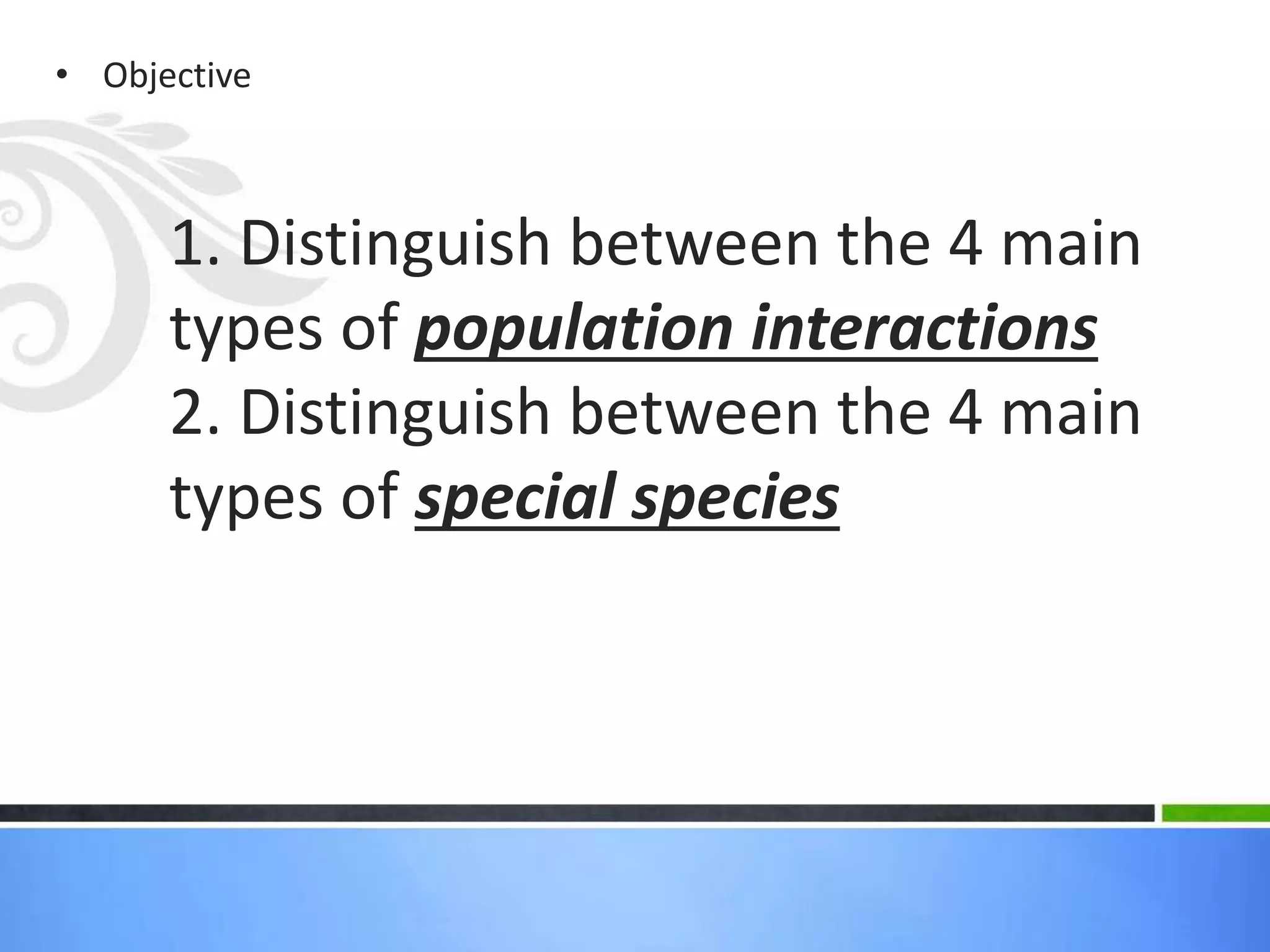 Population interactions and special species types | PPTX