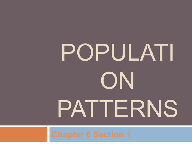 Population patterns 6 1 | PPT