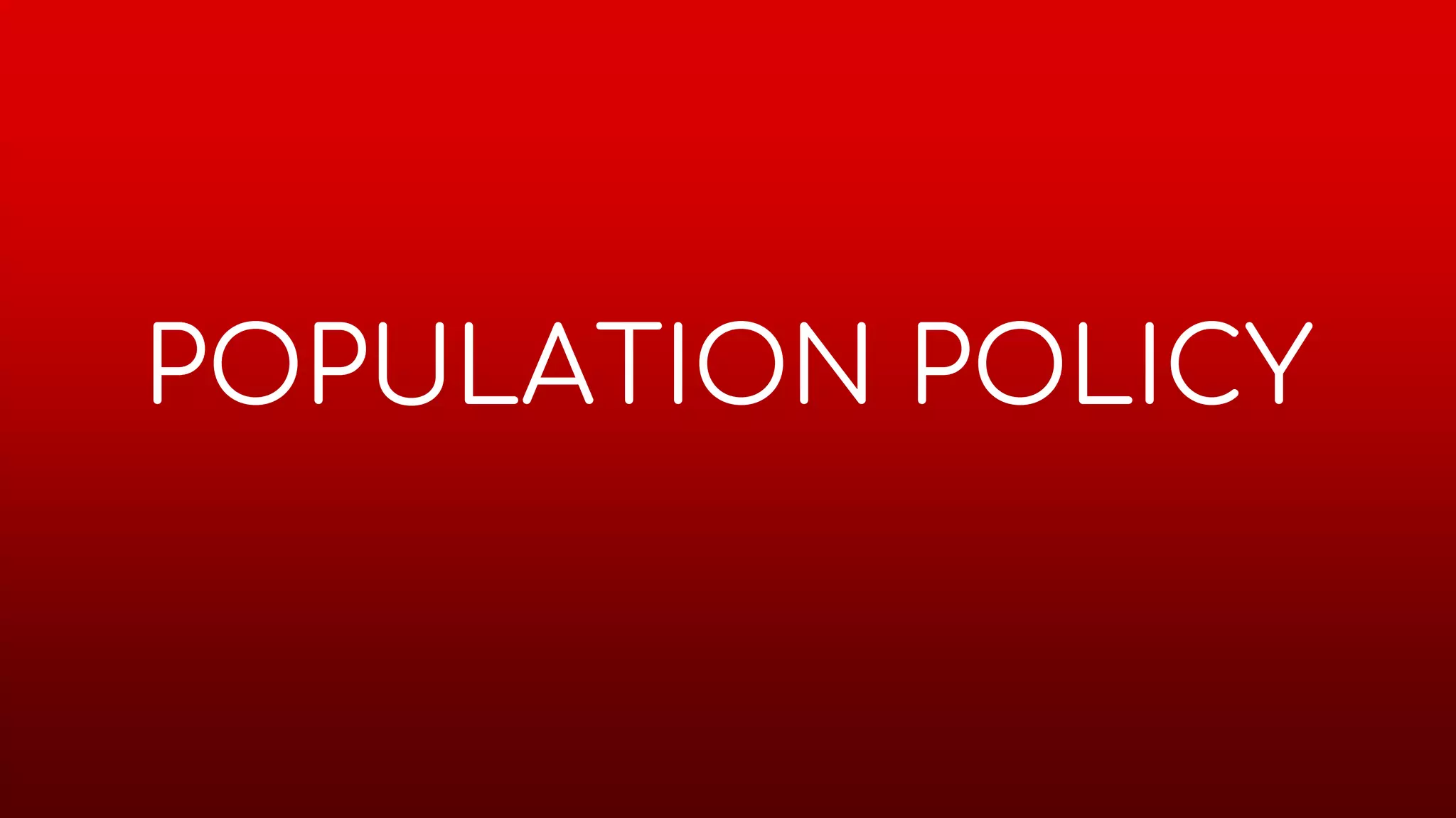 POPULATION POLICY.pptx