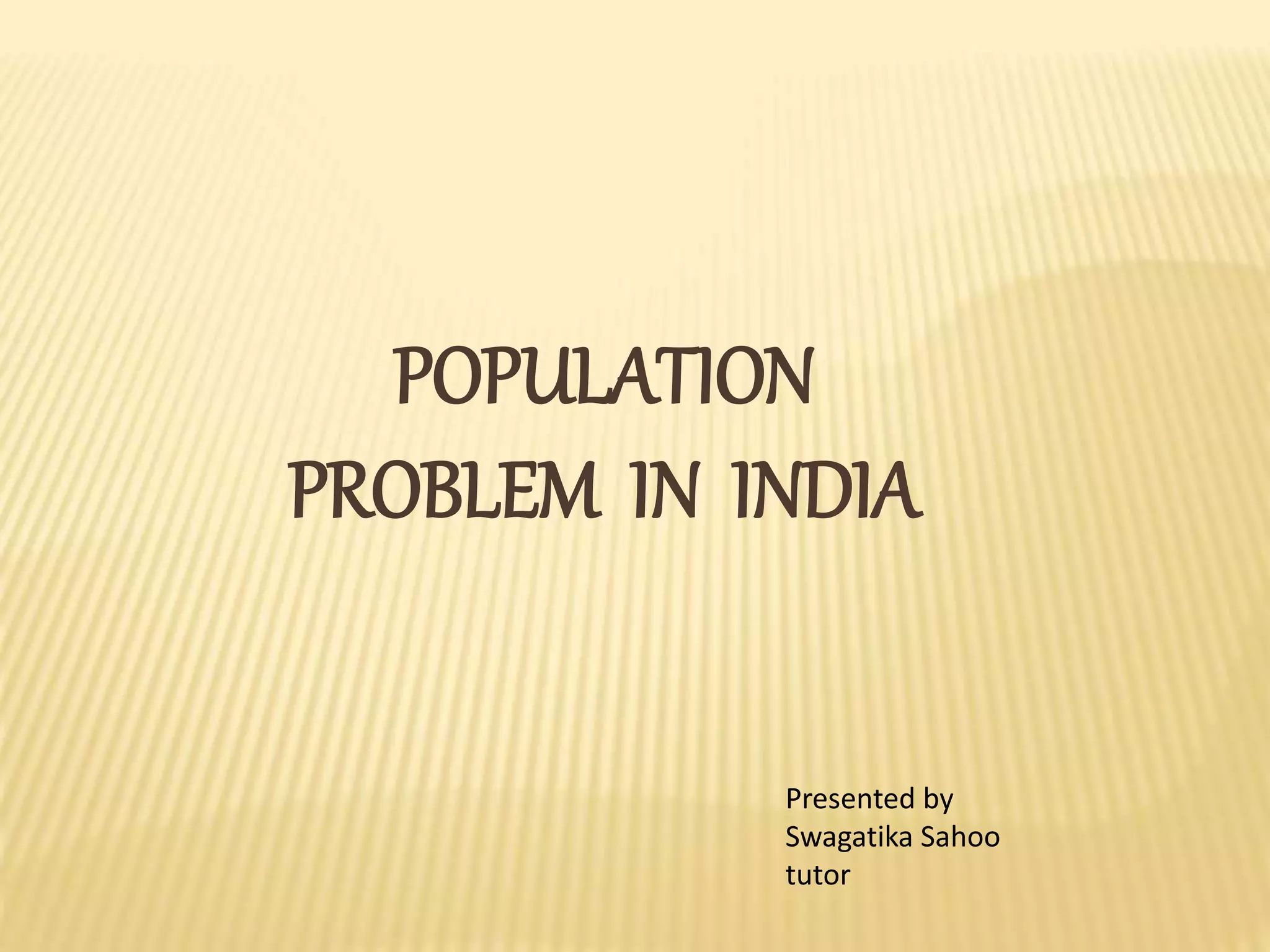 Population problem in india | PPTX