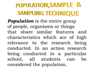 POPULATION, SAMPLE AND SAMPLING TECHNIQUE.pptx