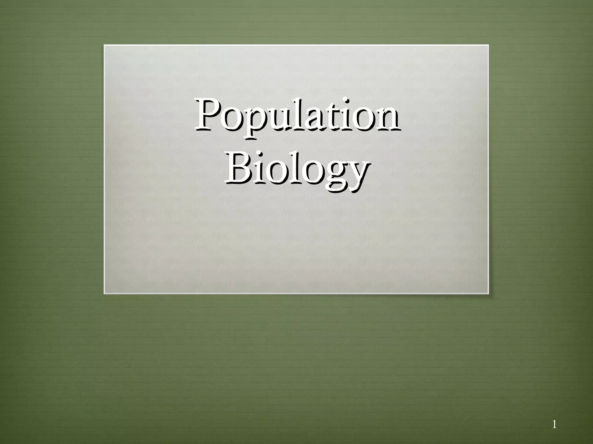 Populations Biology 2014 | PPT