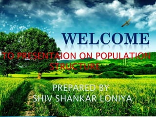 POPULATION STRUCTURE PPT.pptx