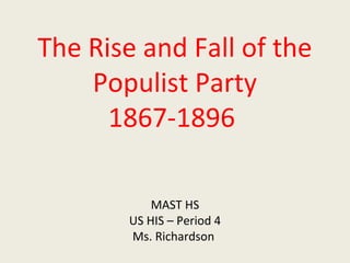 Populism & The Election of 1896 | PPT