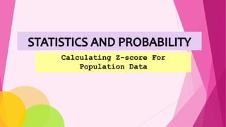 Calculating X-score for Population Data | PPT