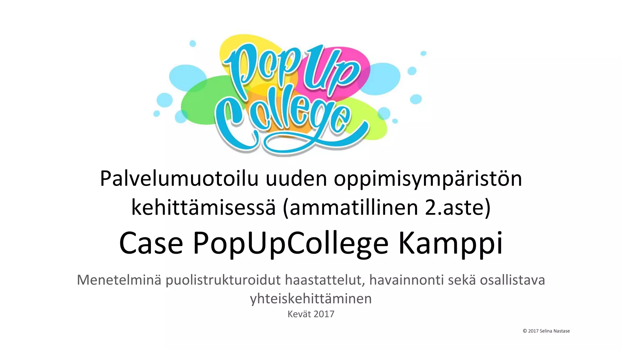PopUpCollege palvelupolku | PPT
