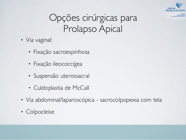 Prolapso de Órgãos Pélvicos - Manejo Videolaparoscópico