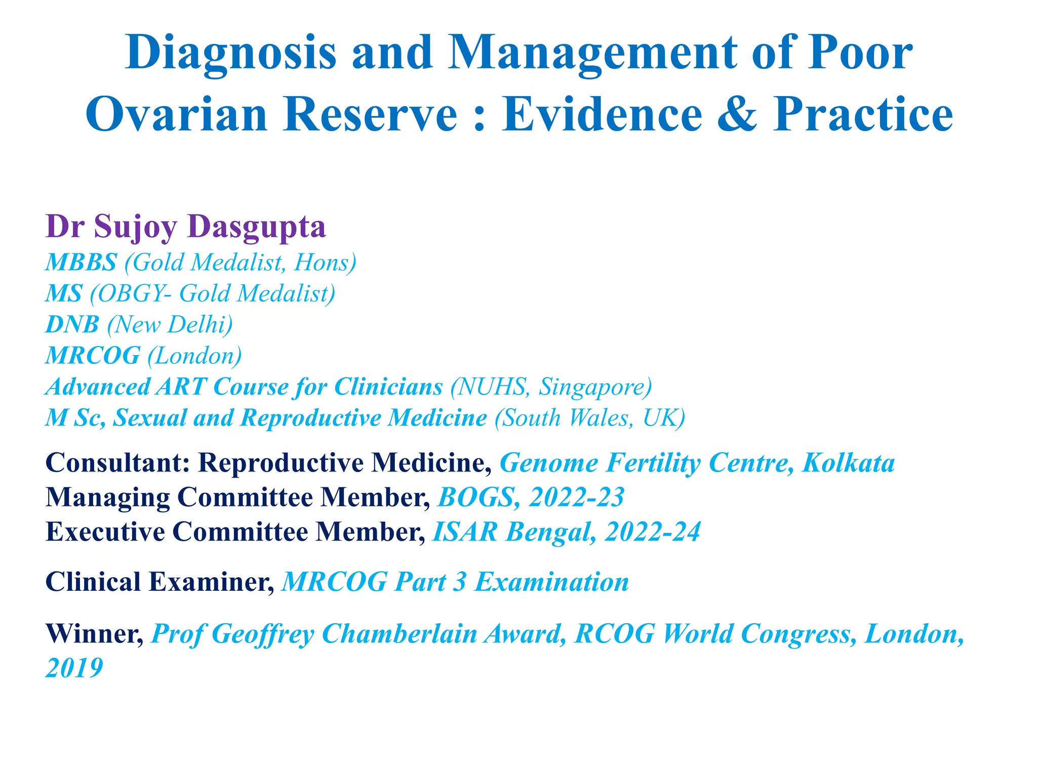 Diagnosis and Management of Poor Ovarian Reserve : Evidence & Practice ...