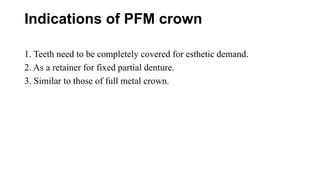 Porcelain Fused to Metal Crown in prosthodontics.pptx