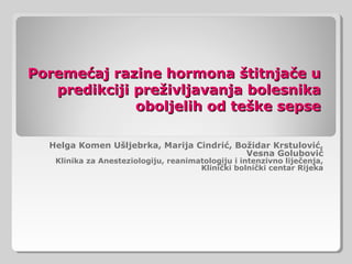 Poremećaj razine hormona štitnjače u predikciji izliječenja bolesnika | PPT