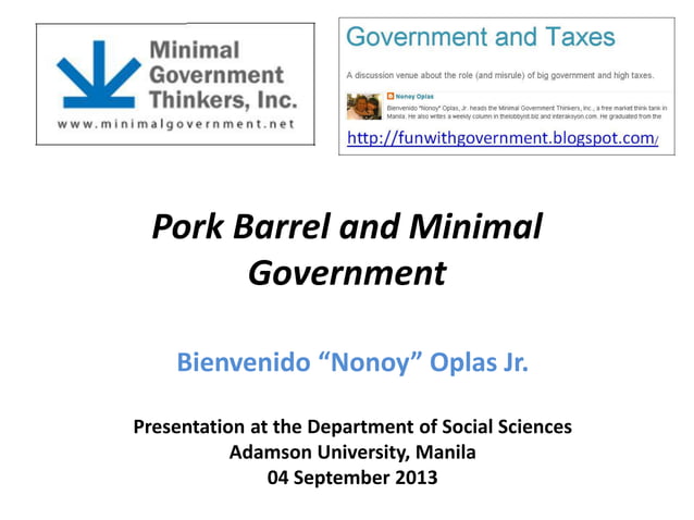 Pork Barrel and Minimal Government | PPT