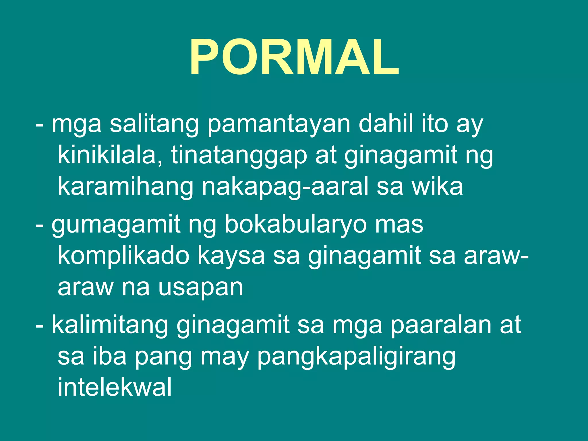 Pormal at di pormal na salita | PPT