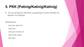 Pormasyon at Pagpapantig.pptx