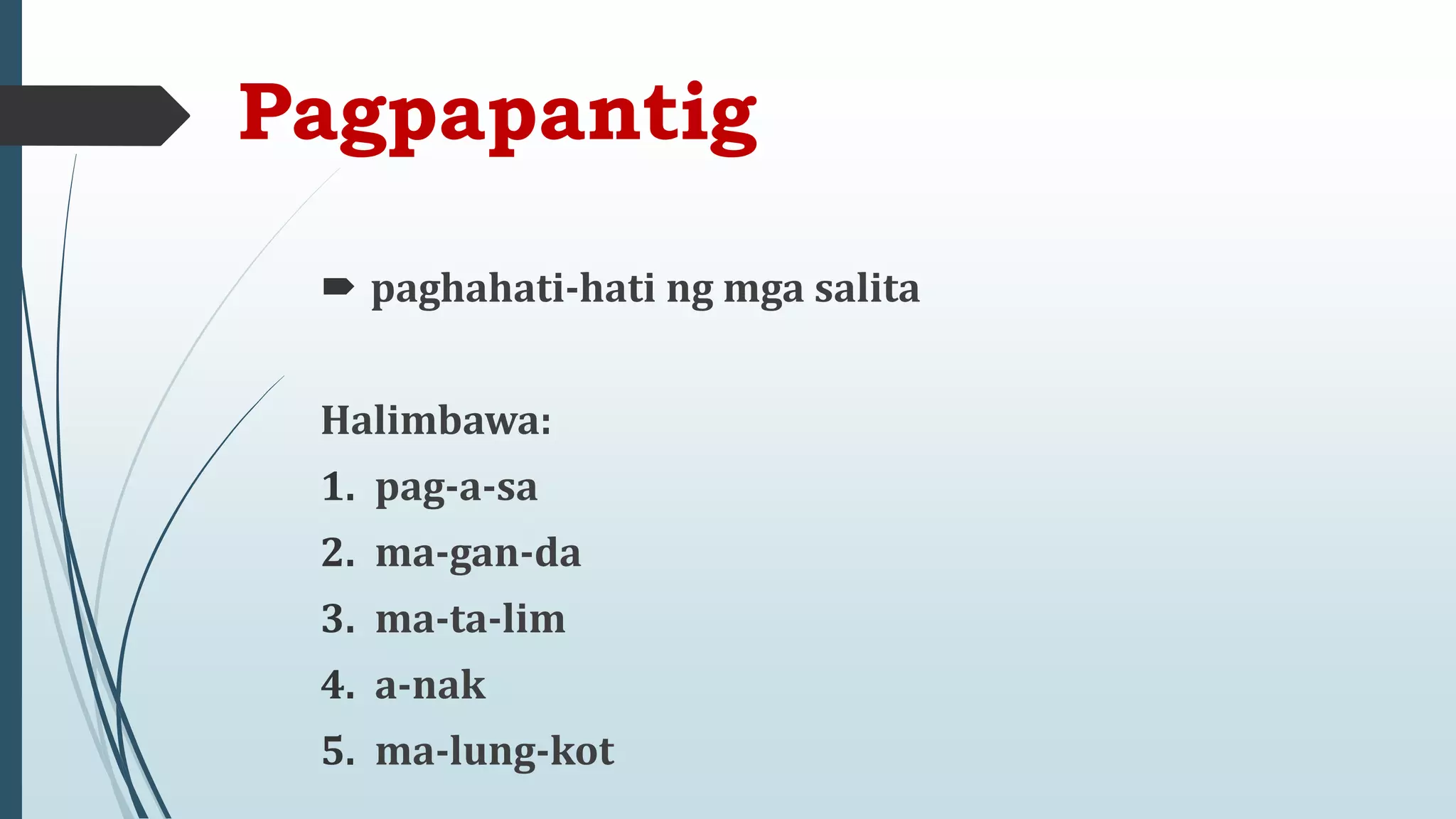 Pormasyon ng Pantig | PPTX