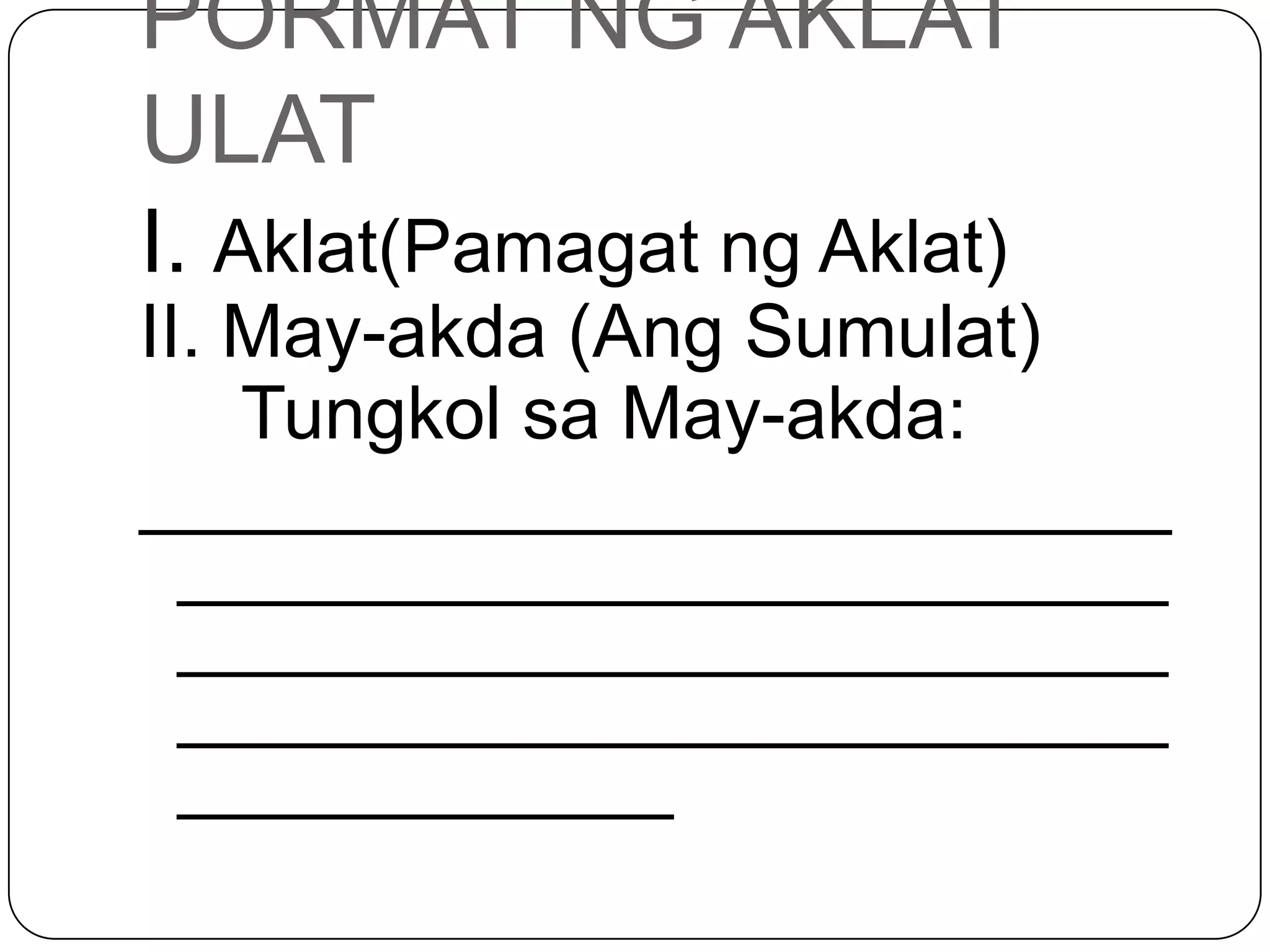 Pormat ng aklat ulat | PPTX