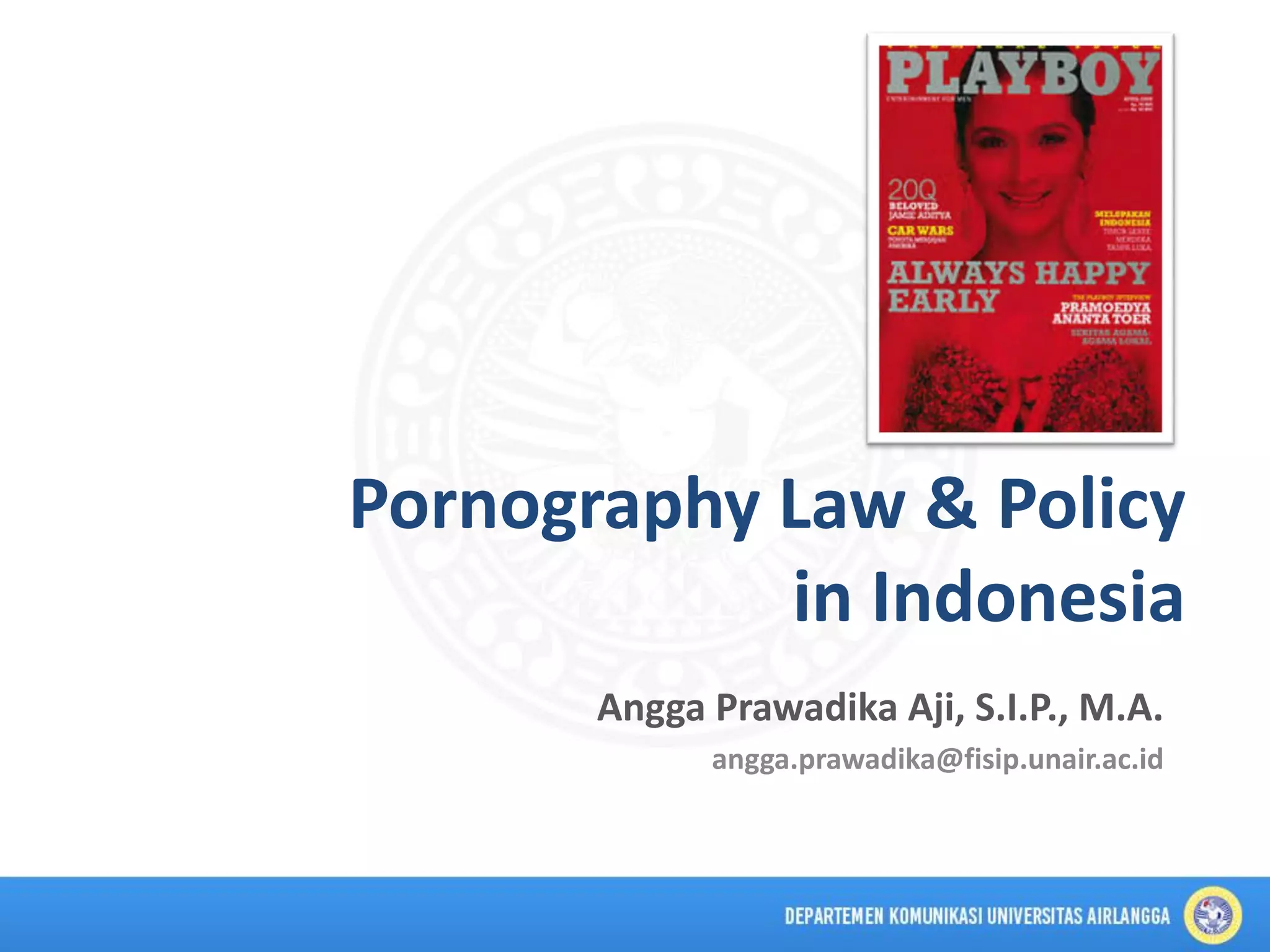 Introduction to Pornography Law and Policy in Indonesia | PPT