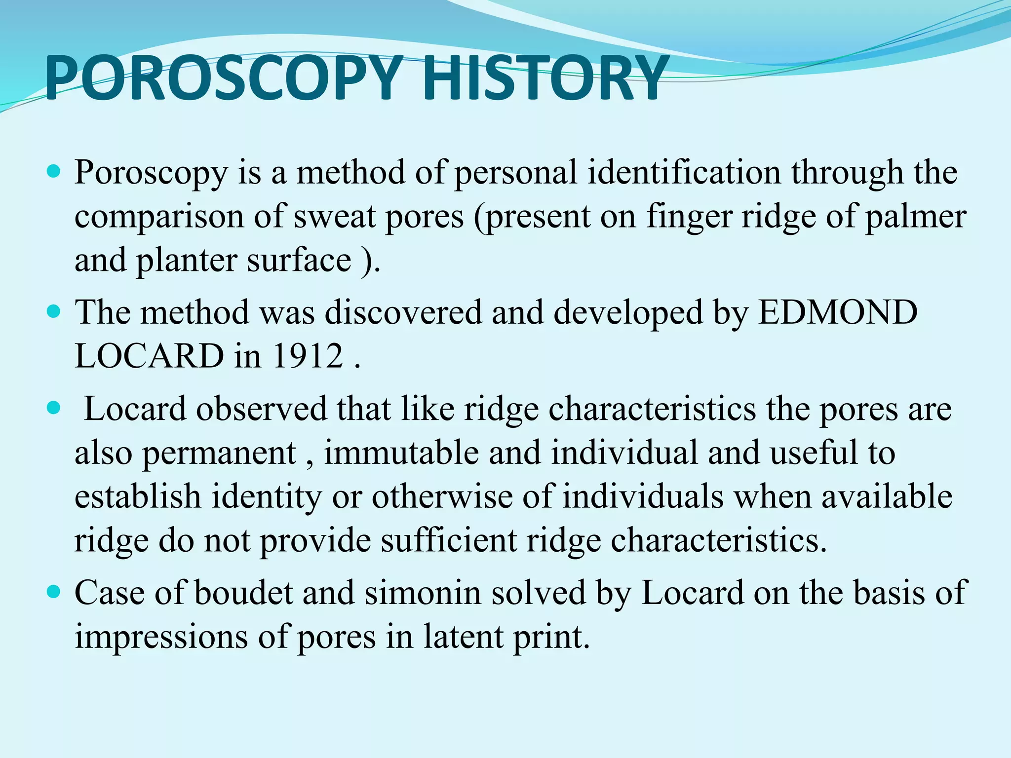 Poroscopy and edgeoscopy | PPTX