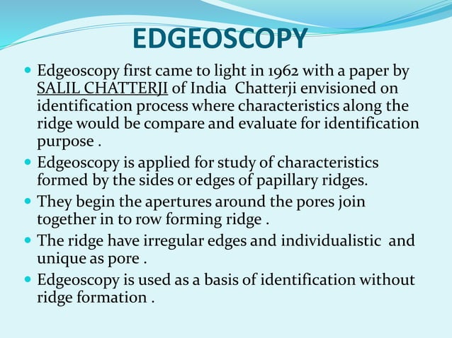 Poroscopy and edgeoscopy | PPTX