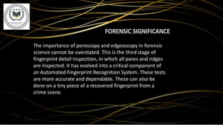 POROSCOPY AND EDGEOSCOPY | PPTX