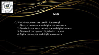 POROSCOPY AND EDGEOSCOPY | PPTX