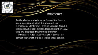 POROSCOPY AND EDGEOSCOPY | PPTX