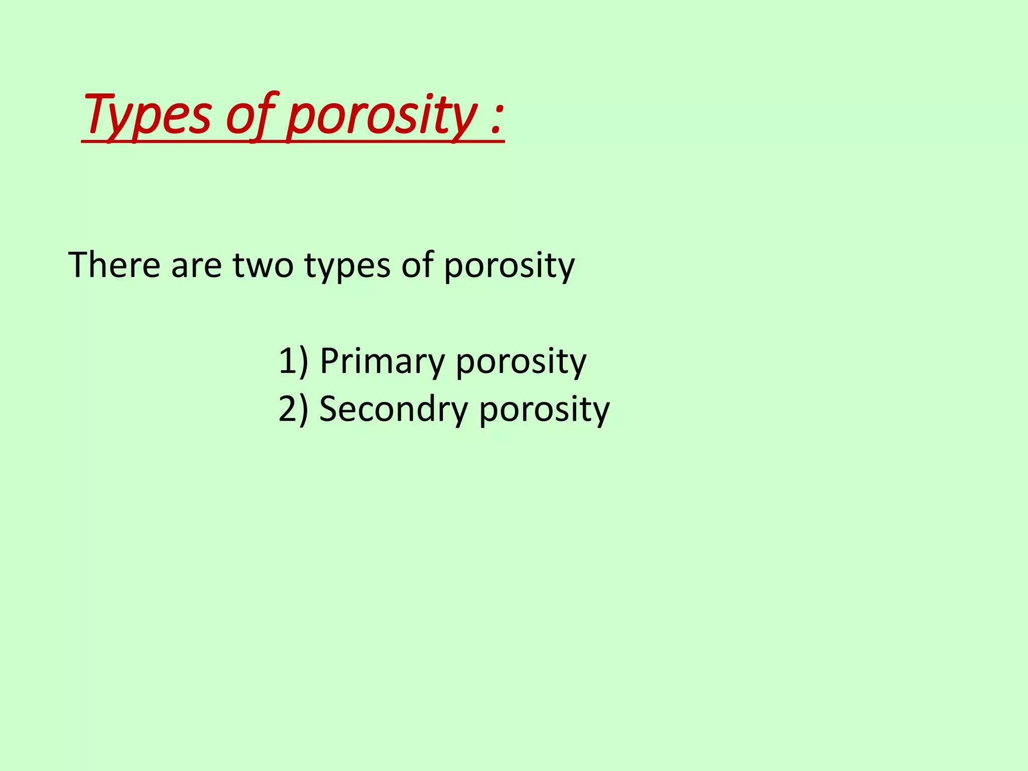 Porosity and types in geology based | PPTX