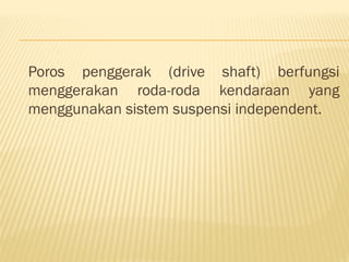 POROS PENGGERAK RODA.pptxPOROS PENGGERAK RODA.pptx