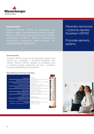 Porotherm Dryfix - system murowania na zaprawę w piance | PDF