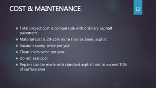 Porous asphalt pavement | PPTX