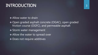 Porous asphalt pavement | PPTX