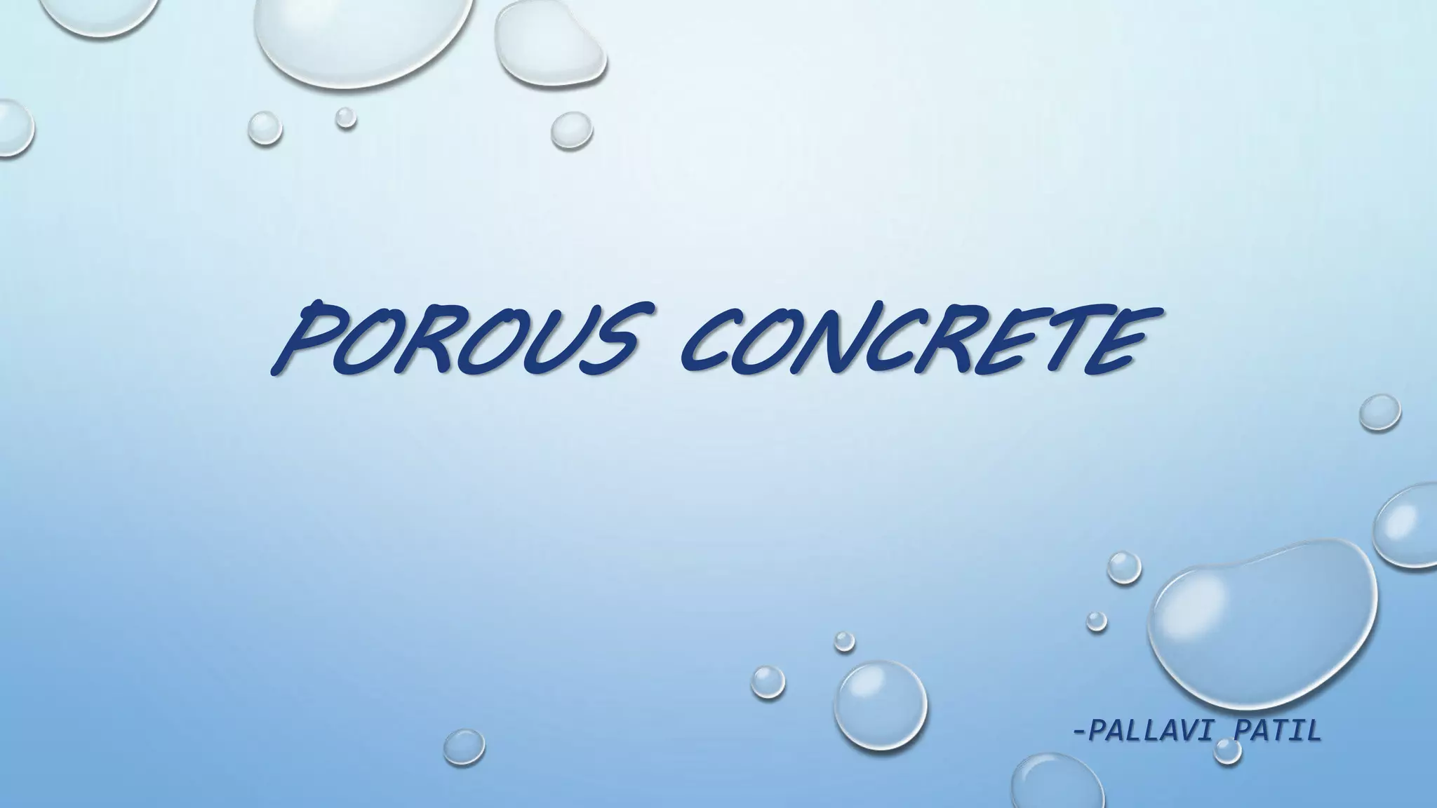 Porous concrete | PPTX