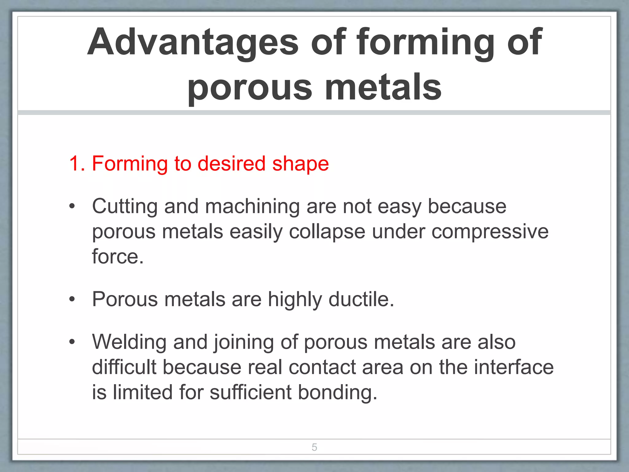 Porous materials and metallic foams | PPTX