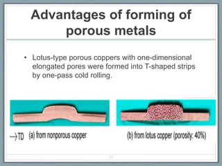 Porous materials and metallic foams | PPTX