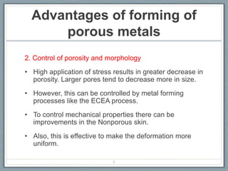 Porous materials and metallic foams | PPTX